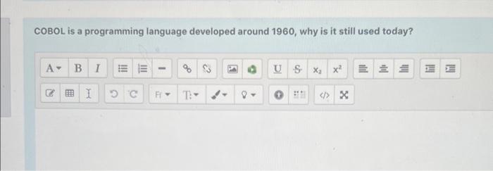 Solved COBOL is a programming language developed around | Chegg.com