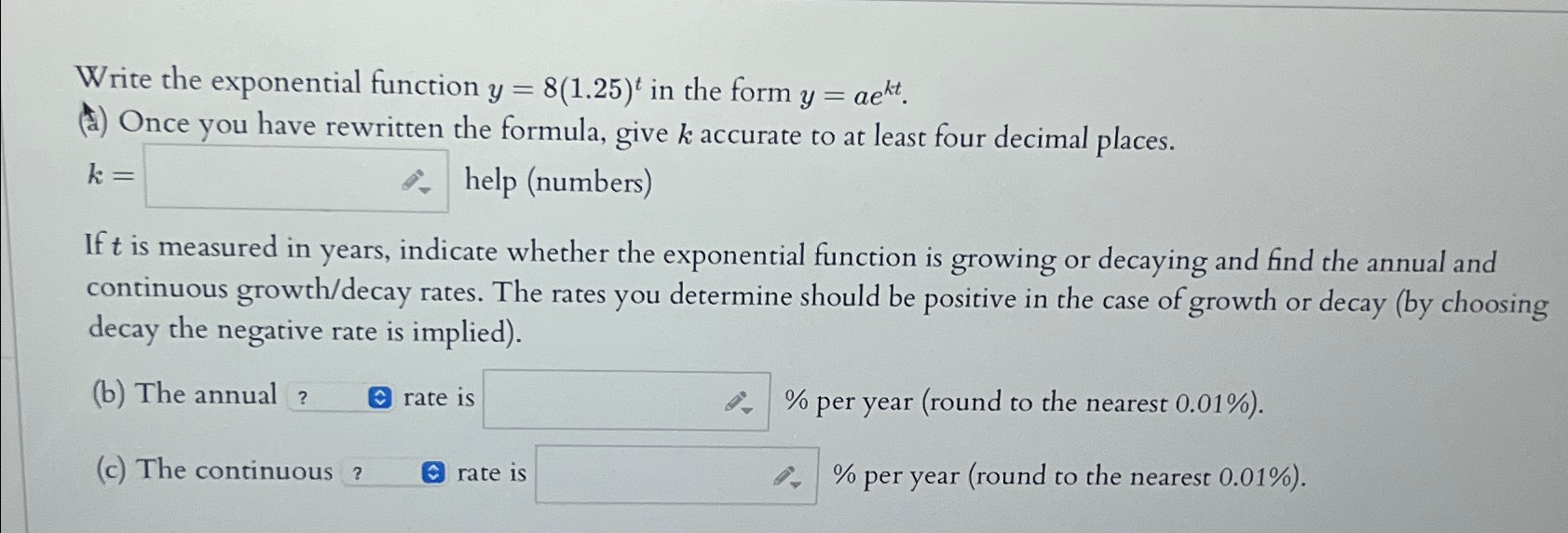 Solved Write the exponential function y=8(1.25)t ﻿in the | Chegg.com