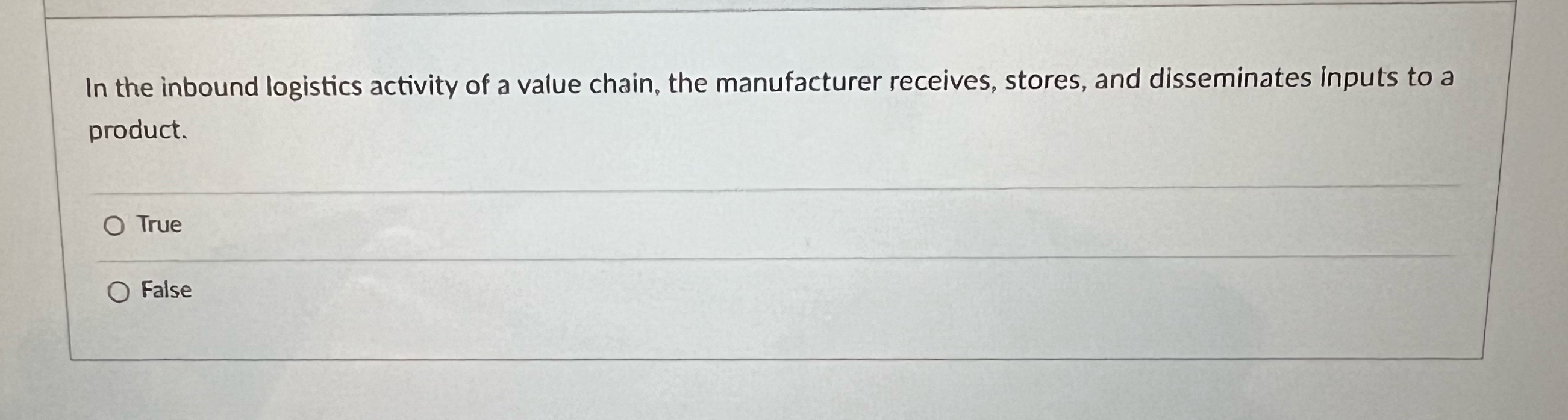 Solved In the inbound logistics activity of a value chain, | Chegg.com