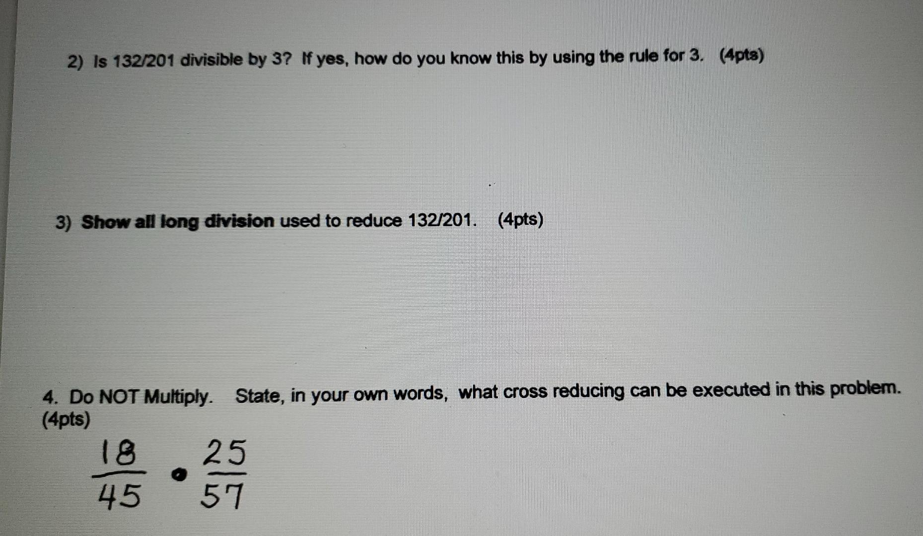Solved 2) Is 132/201 divisible by 3? If yes, how do you know | Chegg.com