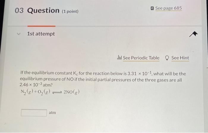 Solved 03 Question (1 point) E See page 685 1st attempt il | Chegg.com