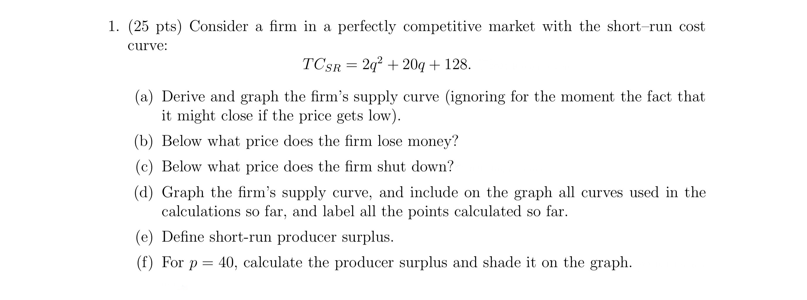 Solved ( 25 ﻿pts ) ﻿Consider a firm in a perfectly | Chegg.com