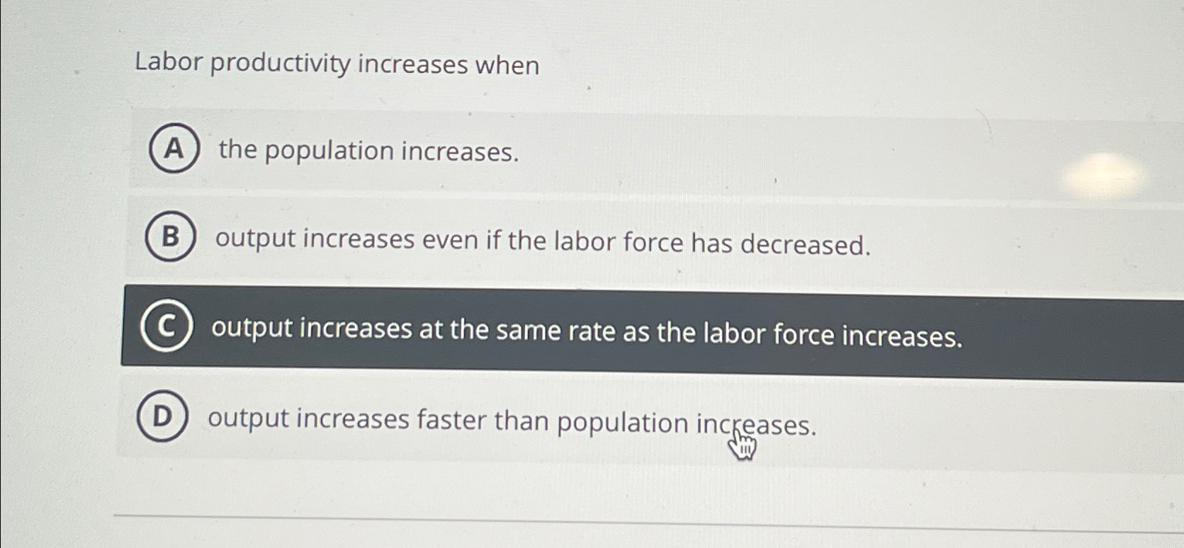 Solved Labor productivity increases whenthe population | Chegg.com