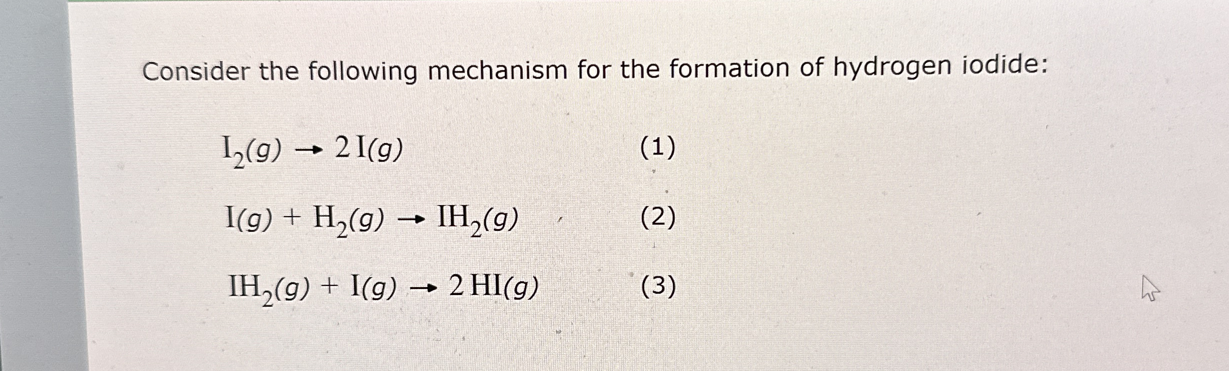 Consider the following mechanism for the formation of | Chegg.com