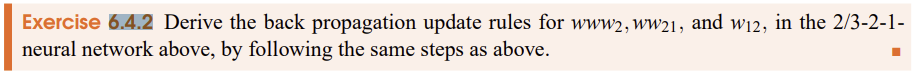 Solved Exercise 6.5.1 ﻿Derive the back propagation update | Chegg.com