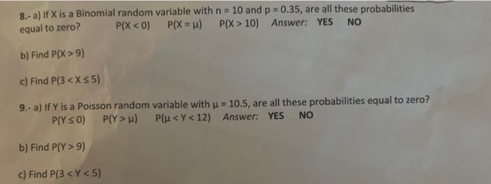 Solved 8.- a) If X is a Binomial random variable with n=10 | Chegg.com