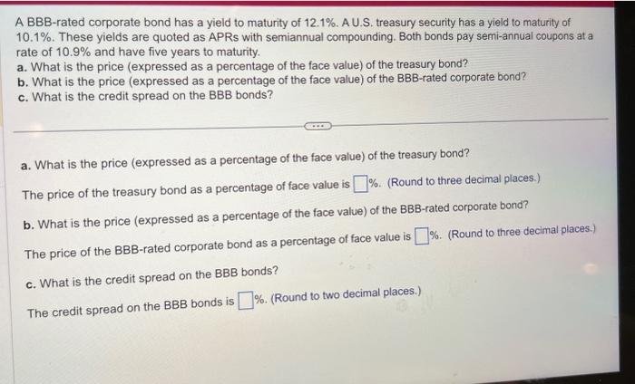 Solved A BBB-rated corporate bond has a yield to maturity of | Chegg.com