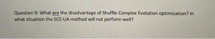Solved Question 9: What are the disadvantage of | Chegg.com