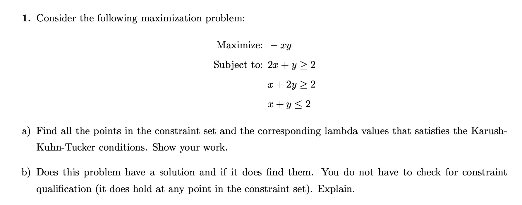 Solved Consider the following maximization problem: | Chegg.com