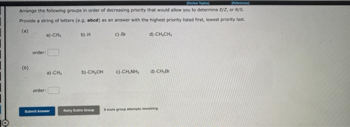 Solved Arrange the following groups in order of decreasing | Chegg.com