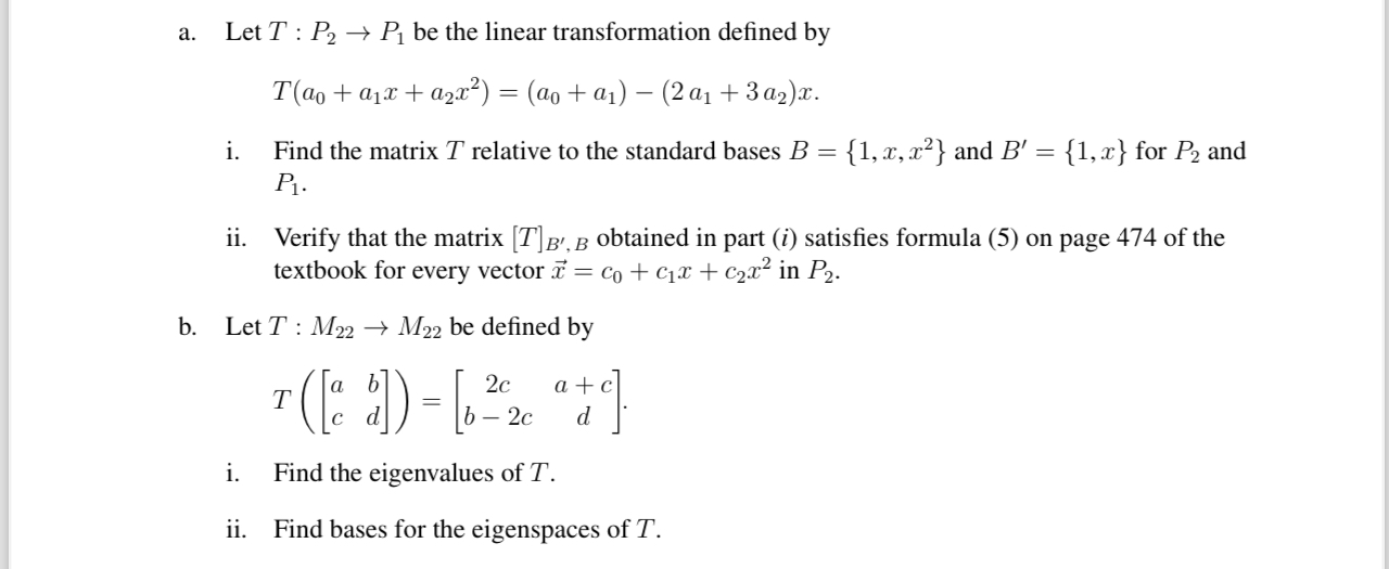 Solved a. ﻿Let T:P2→P1 ﻿be the linear transformation defined | Chegg.com