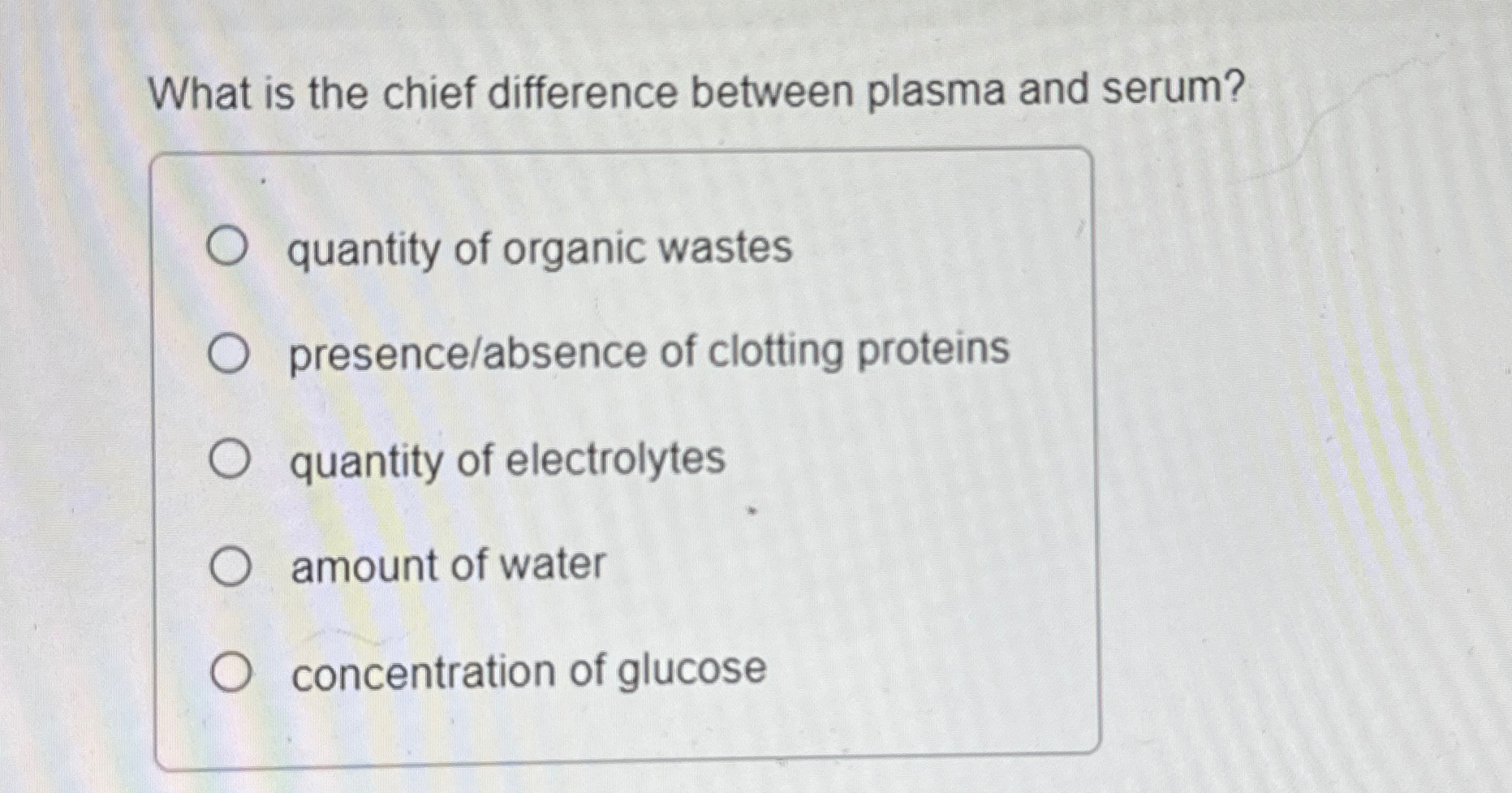 Solved What is the chief difference between plasma and | Chegg.com