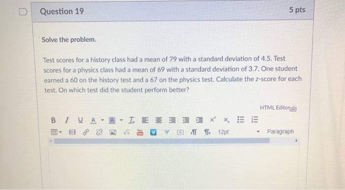 Solved Question 19 5 pts Solve the problem. Test scores for | Chegg.com