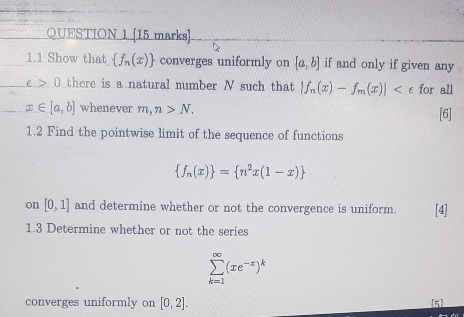 Solved 1.1 Determine whether the sequence {fn(x)}={nx+1x} | Chegg.com