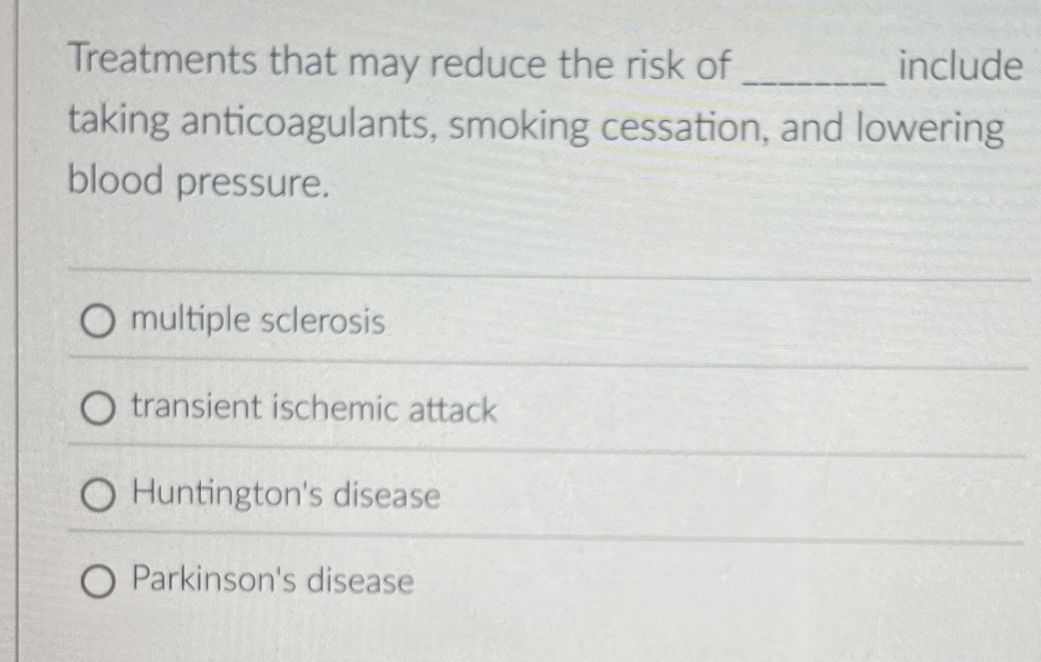 Solved Treatments that may reduce the risk ofincludetaking | Chegg.com