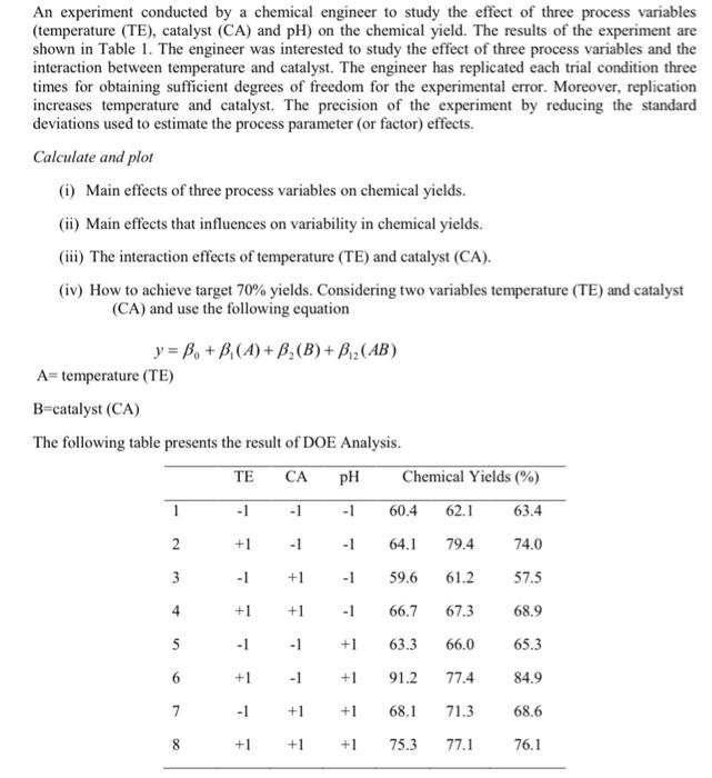 Solved An experiment conducted by a chemical engineer to | Chegg.com