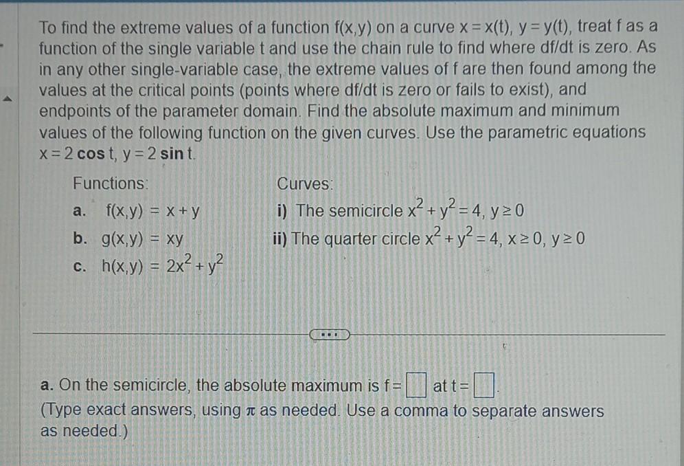Solved To find the extreme values of a function f(x,y) on a | Chegg.com
