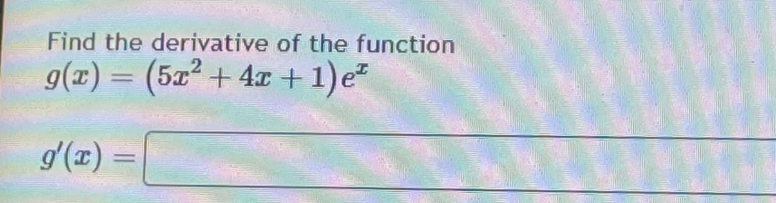 Solved Find The Derivative Of The