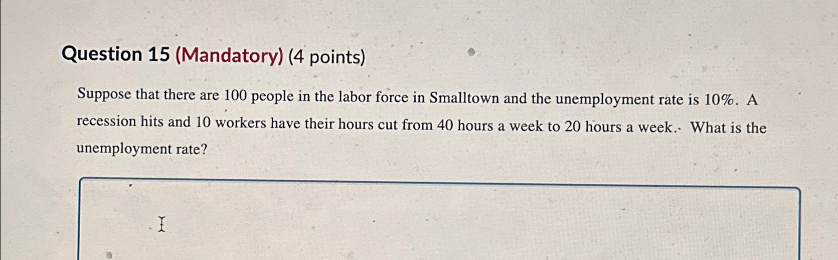 Solved Question 15 (Mandatory) (4 ﻿points)Suppose that there | Chegg.com