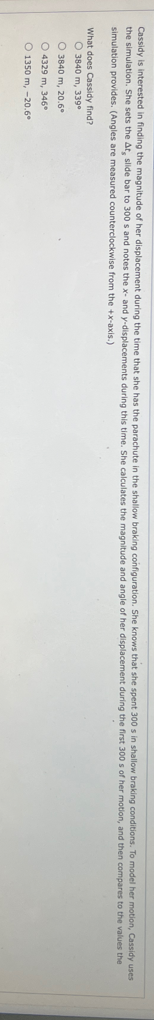 Solved simulation provides. (Angles are measured | Chegg.com