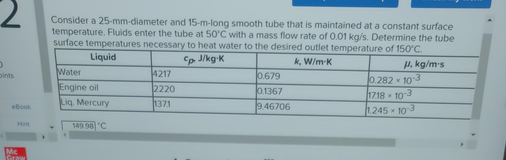 Solved Consider a 25-mm-diameter and 15-m-long smooth tube | Chegg.com