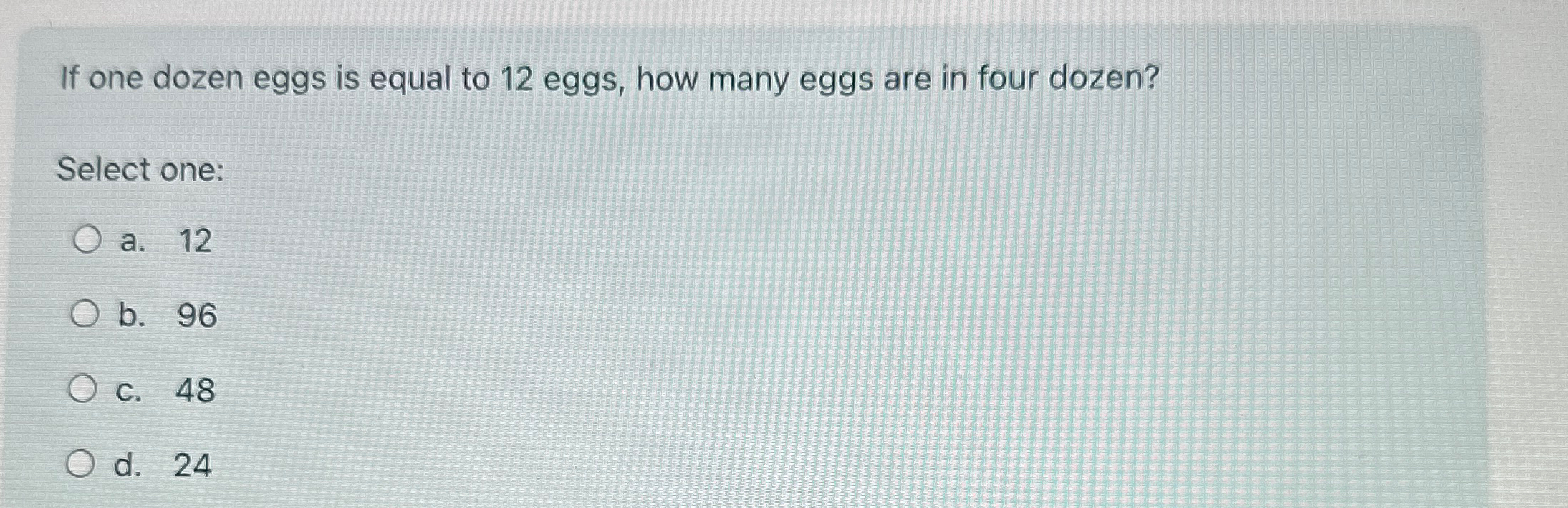 Solved If one dozen eggs is equal to 12 ﻿eggs, how many eggs | Chegg.com