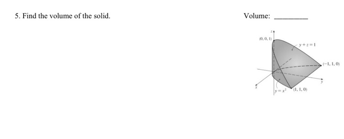 Solved 5. Find the volume of the solid. Volume: 0.0.1 | Chegg.com