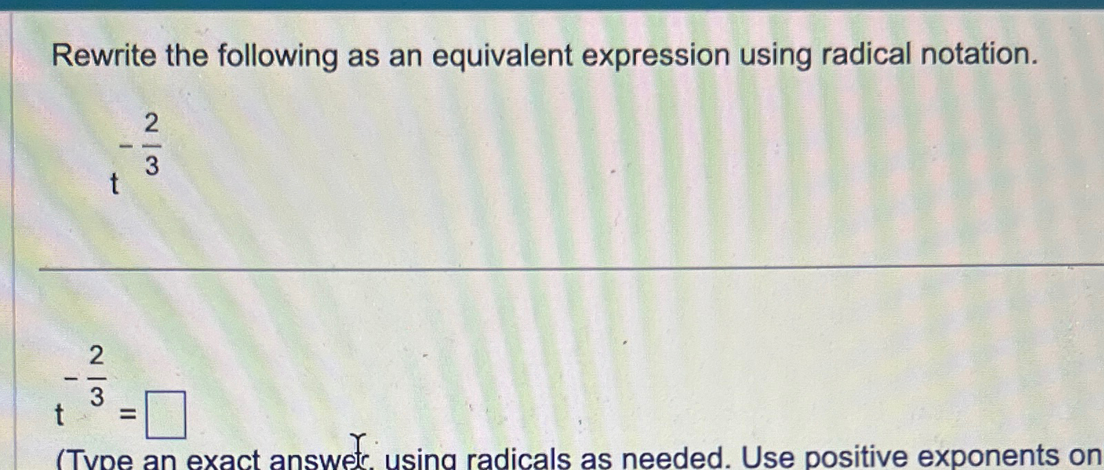 Solved Rewrite the following as an equivalent expression | Chegg.com