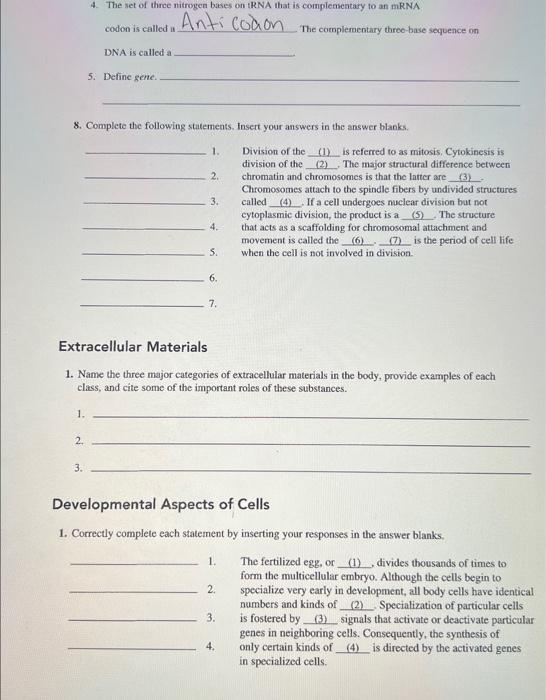 Solved 4. The set of three nitrogen bases on tRNA that is | Chegg.com