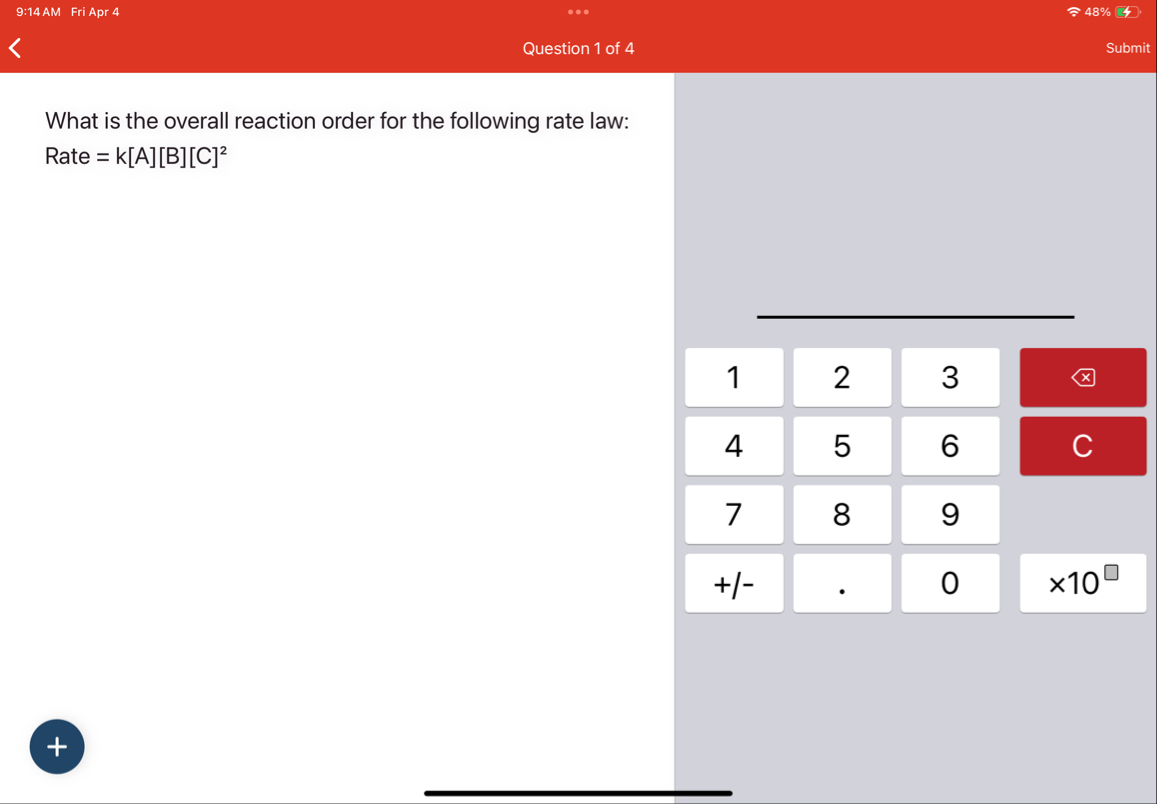Solved 9:14 ﻿AM Fri Apr 4Question 1 ﻿of 4SubmitWhat is the | Chegg.com