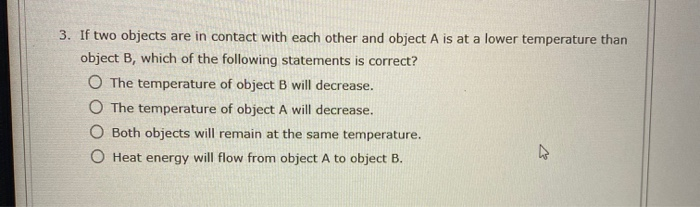 Solved 3. If two objects are in contact with each other and | Chegg.com