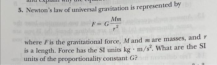 Solved 5. Newton's law of universal gravitation is | Chegg.com