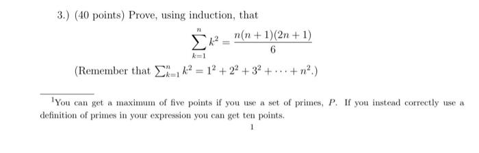 Solved 3.) (40 points) Prove, using induction, that | Chegg.com