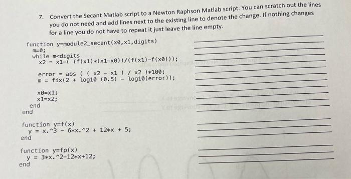 Solved 7. Convert the Secant Matlab script to a Newton | Chegg.com