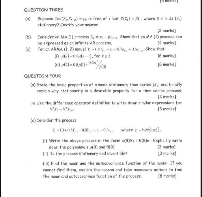 Solved QUESTION THREE (a) Suppose Cov(Zt,Zt−k)=γk is free of | Chegg.com