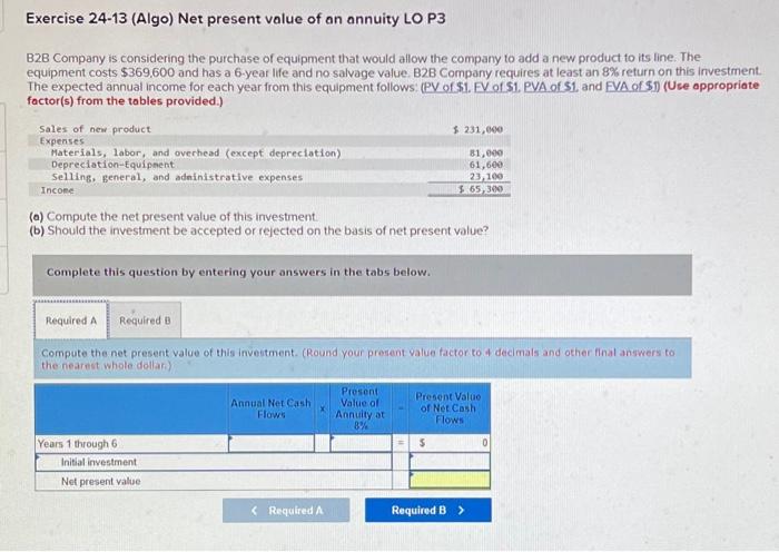 Solved Exercise 24-13 (Algo) Net present value of an annuity | Chegg.com
