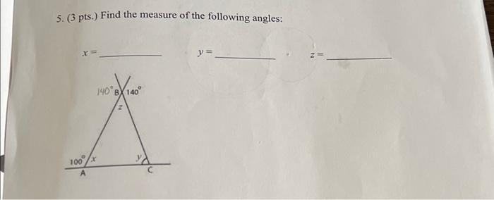 Solved 5. (3 pts.) Find the measure of the following angles: | Chegg.com