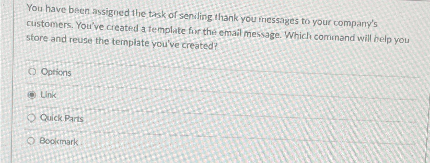 Solved You have been assigned the task of sending thank you | Chegg.com