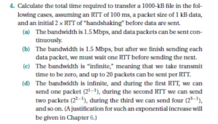 Solved 4. Calculate the total time required to transfer a | Chegg.com