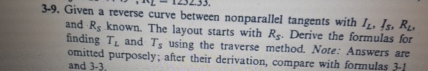Solved 3-9. ﻿Given a reverse curve between nonparallel | Chegg.com