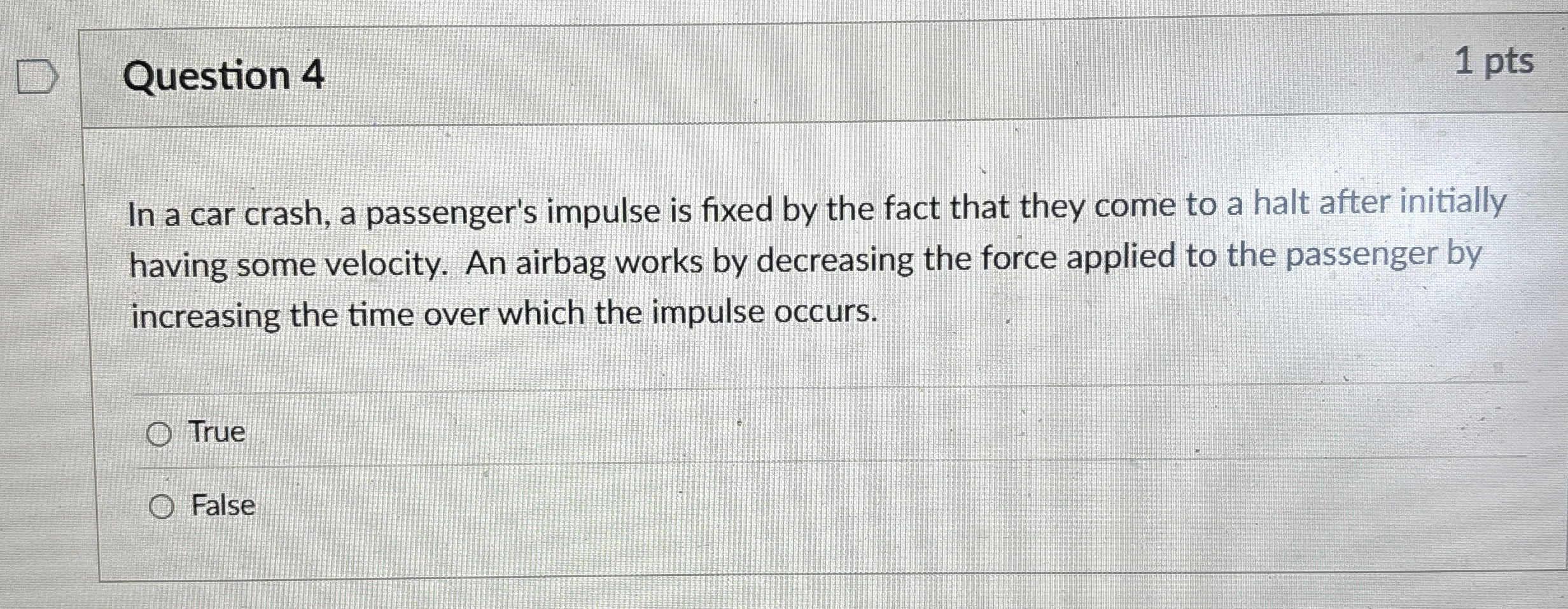 Solved Question 4In a car crash, a passenger's impulse is | Chegg.com