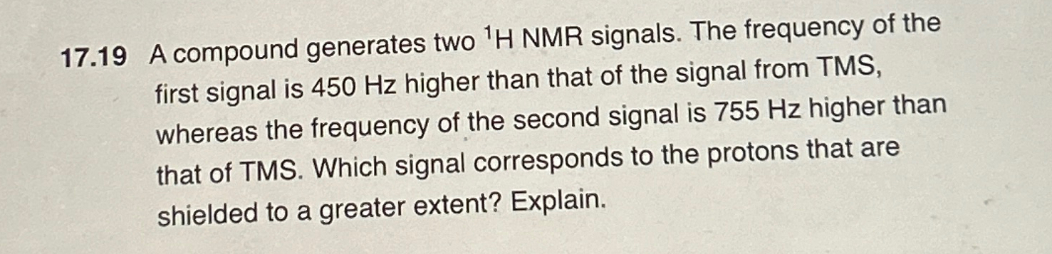 Solved 17.19 ﻿A compound generates two ?1H ﻿NMR signals. The | Chegg.com