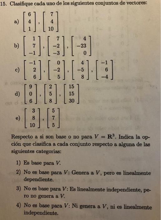 Solved a) ⎣⎡641⎦⎤,⎣⎡7410⎦⎤ b) ⎣⎡17−1⎦⎤,⎣⎡7−2−3⎦⎤,⎣⎡4−230⎦⎤ | Chegg.com