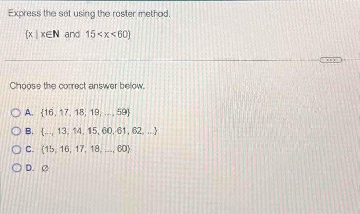 Solved Express the set using the roster method. {x∣x∈N and | Chegg.com