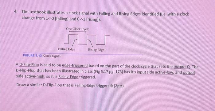 Solved 4. The textbook illustrates a clock signal with | Chegg.com