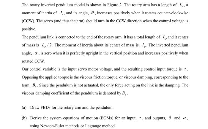 The rotary inverted pendulum model is shown in Figure | Chegg.com
