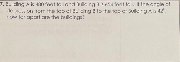 Solved Building A is 480 feet tall and Building B is 654 | Chegg.com