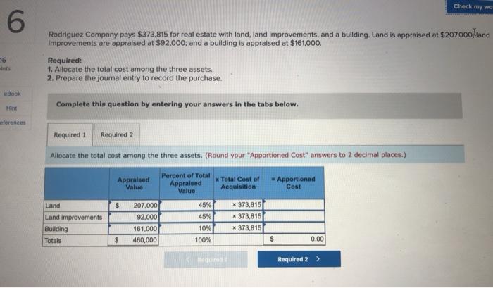 Solved Check my wo 6 16 Rodriguez Company pays $373,815 for | Chegg.com Solved Check my wo 6 16 Rodriguez Company pays $373,815 for | Chegg.com