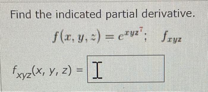 Solved Find the indicated partial derivative. | Chegg.com