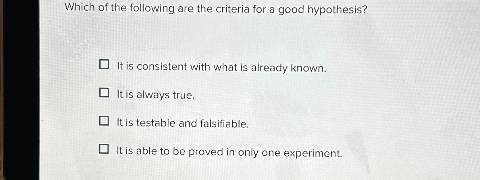 Solved Which of the following are the criteria for a good | Chegg.com